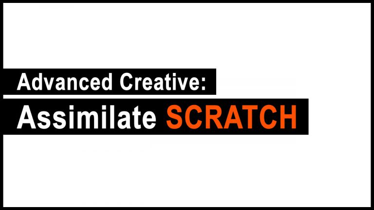 SCRATCH – Assimilate